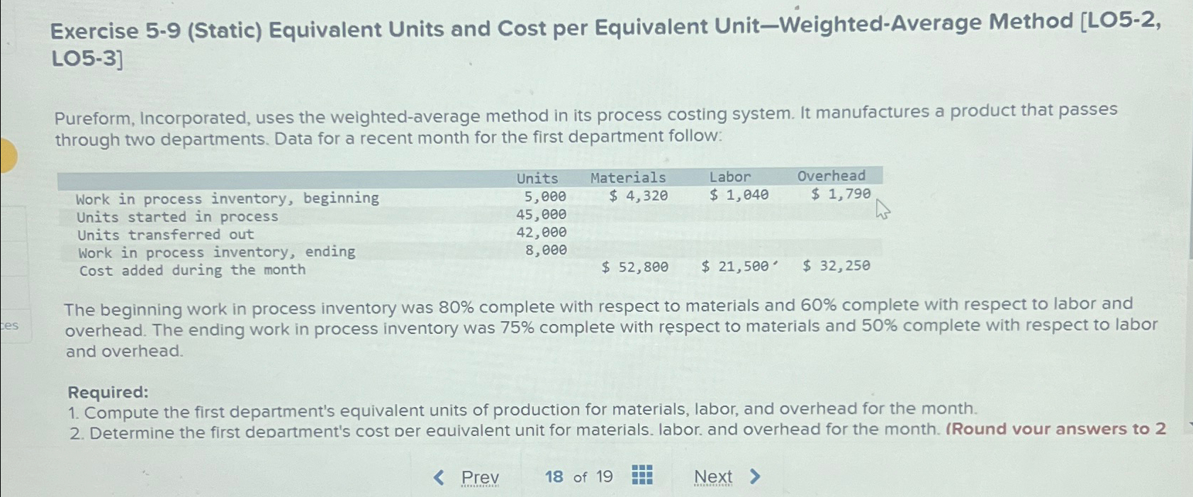 Solved Exercise 5-9 (Static) ﻿Equivalent Units and Cost per | Chegg.com
