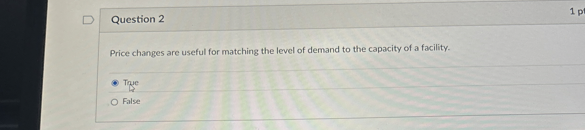 Solved Question 2Price changes are useful for matching the | Chegg.com