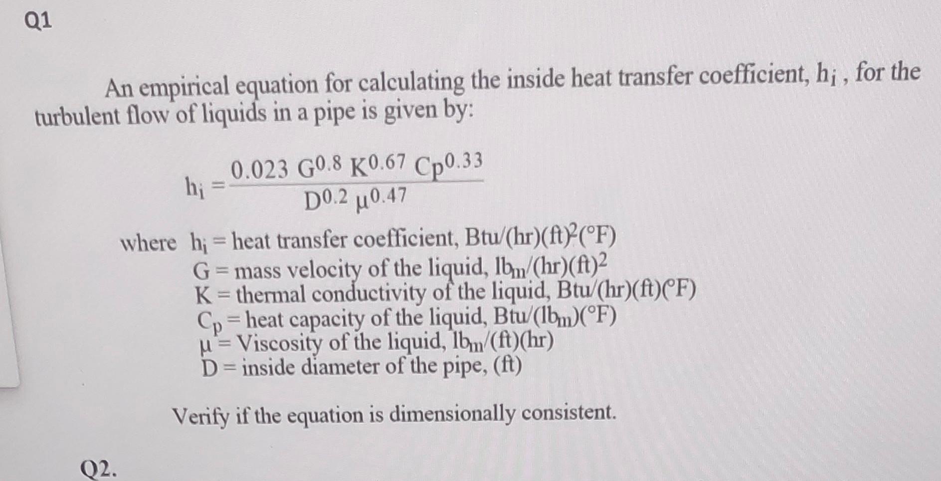 Solved An empirical equation for calculating the inside heat | Chegg.com