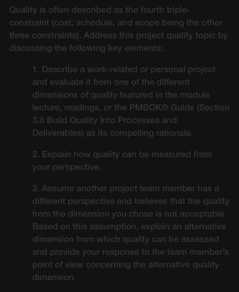 Solved Quality is often described as the fourth | Chegg.com