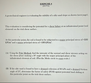 Solved EXERCISE 4(20 ﻿PIS)A geotechnical engineer is | Chegg.com