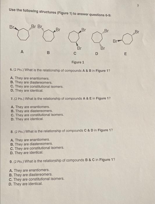 Solved Use the following structures (Figure 1) to answer | Chegg.com