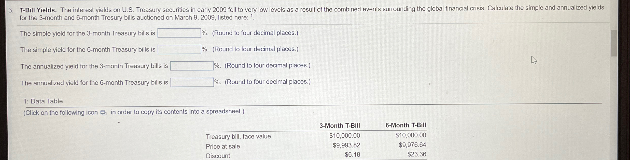 Solved T-Bill Yields. The interest yields on U.S. ﻿Treasury | Chegg.com