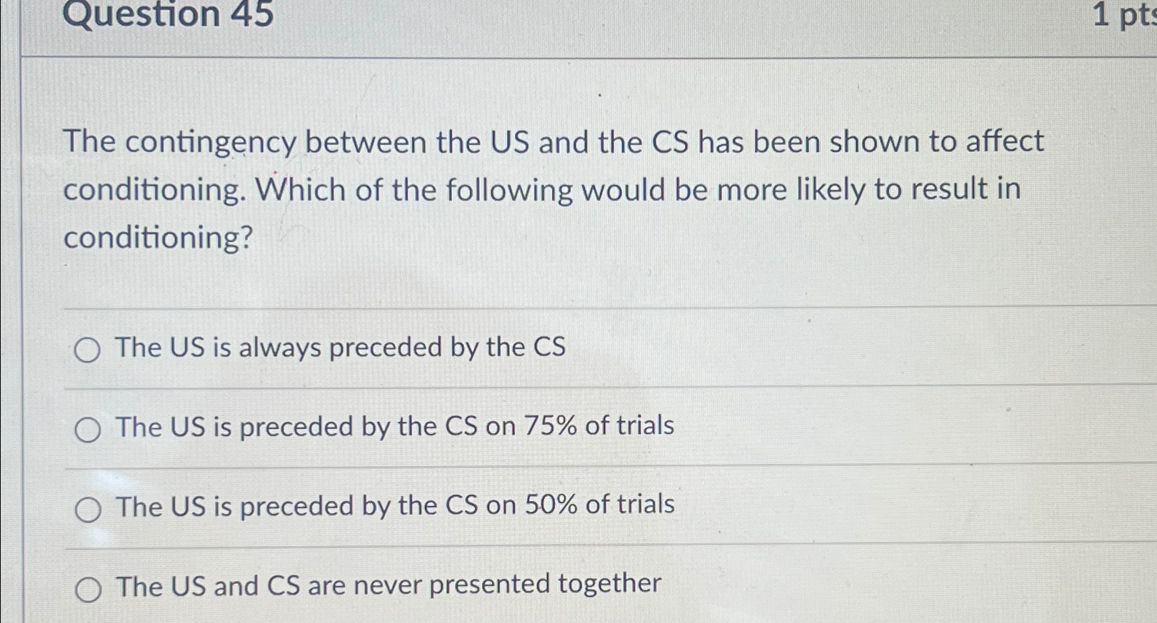 Solved Question 45The contingency between the US and the CS | Chegg.com