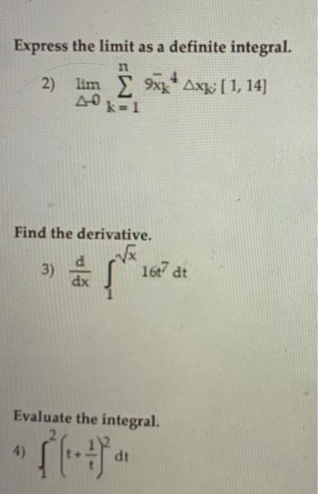 Solved Express the limit as a definite integral. 2) | Chegg.com