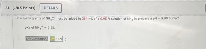 Solved how many grams of NH4Cl must be added to 364 mL of a | Chegg.com