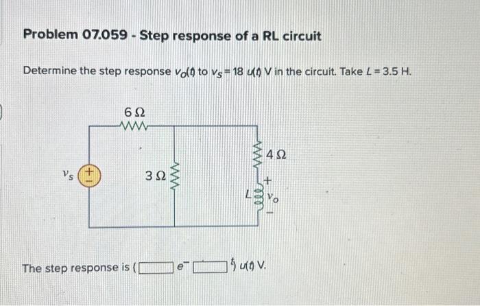 Solved Problem 07.059 - Step response of a RL circuit | Chegg.com