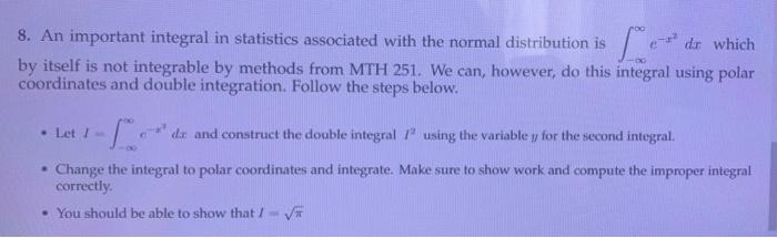 Solved 8. An important integral in statistics associated | Chegg.com