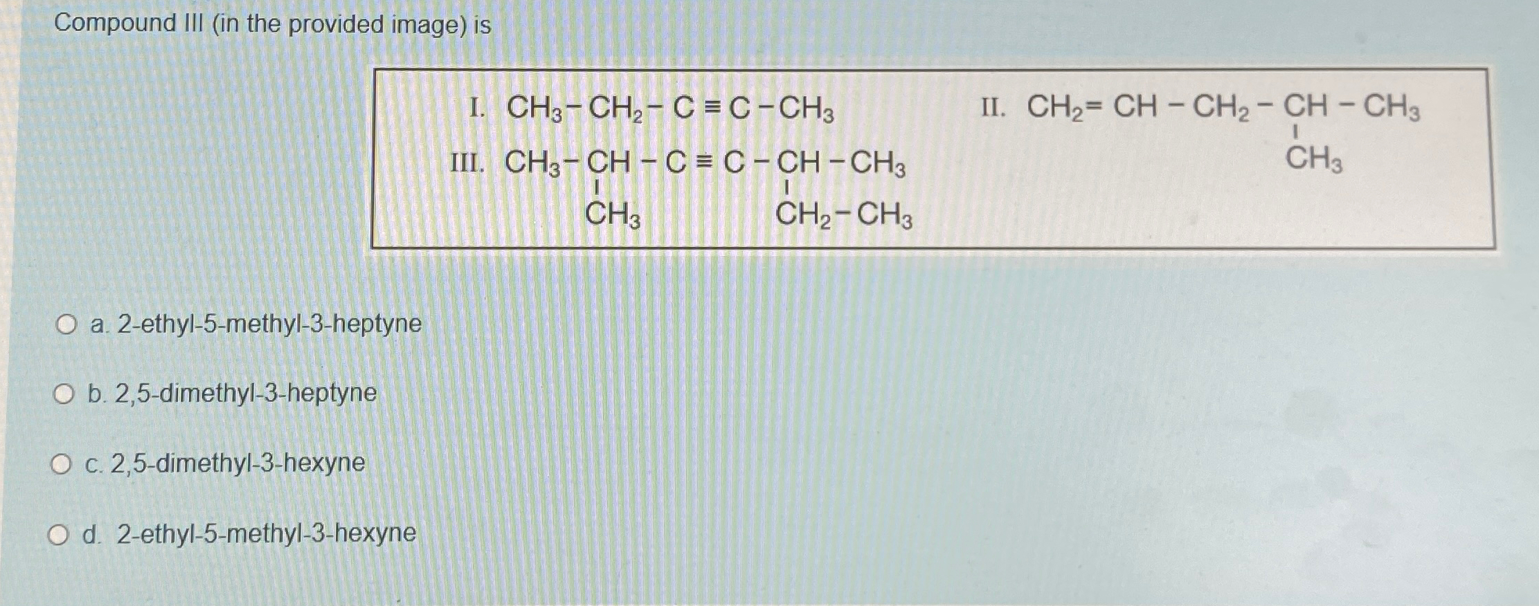 Solved Compound III (in the provided image) ﻿isI. | Chegg.com