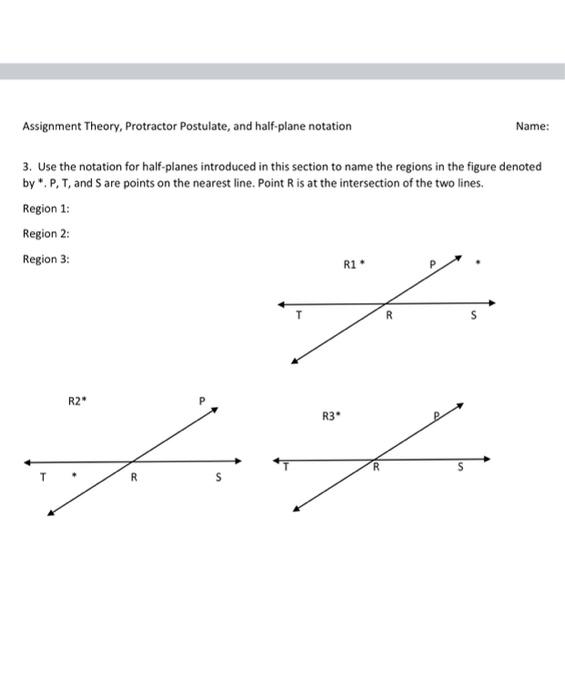 Solved Assignment Theory, Protractor Postulate, and | Chegg.com