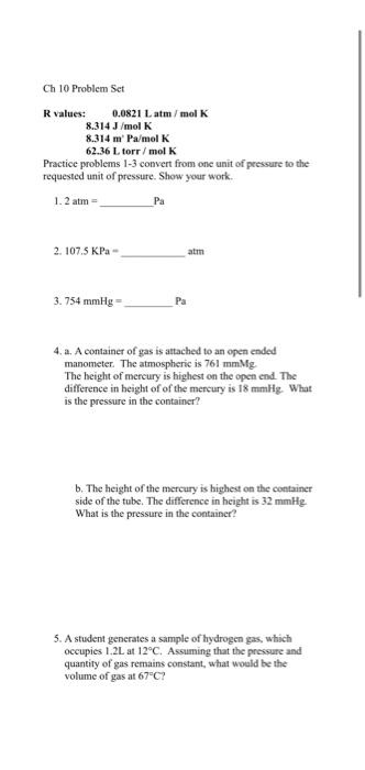 Solved Ch 10 Problem Set R values: 0.0821 L atm/mol K 8.314 | Chegg.com