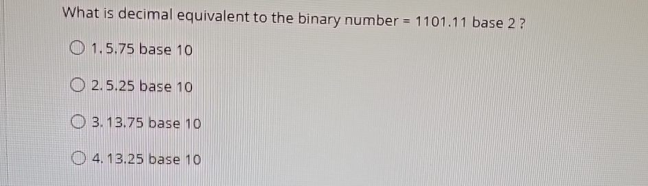 Solved What is decimal equivalent to the binary number | Chegg.com Solved What is decimal equivalent to the binary number | Chegg.com