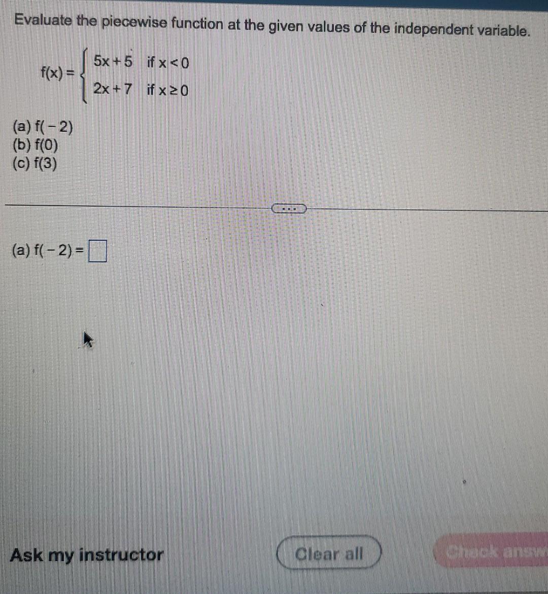 Solved Evaluate the piecewise function at the given values | Chegg.com