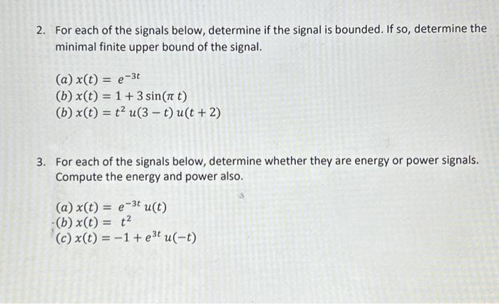Solved 2. For each of the signals below, determine if the | Chegg.com