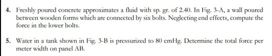 Solved 4. Freshly poured concrete approximates a fluid with | Chegg.com