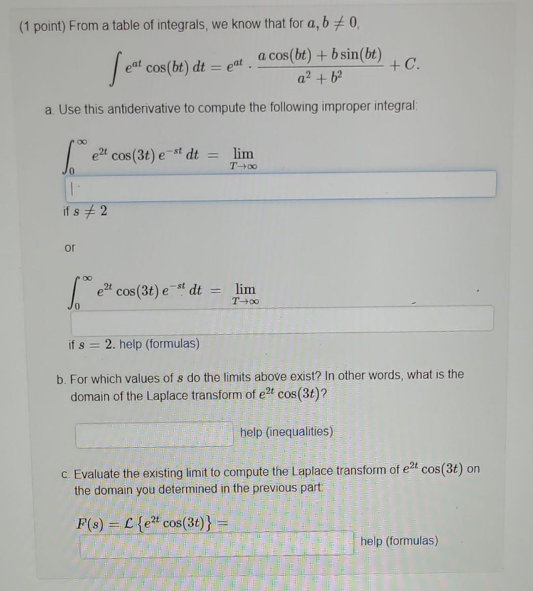Solved (1 point) From a table of integrals, we know that for | Chegg.com