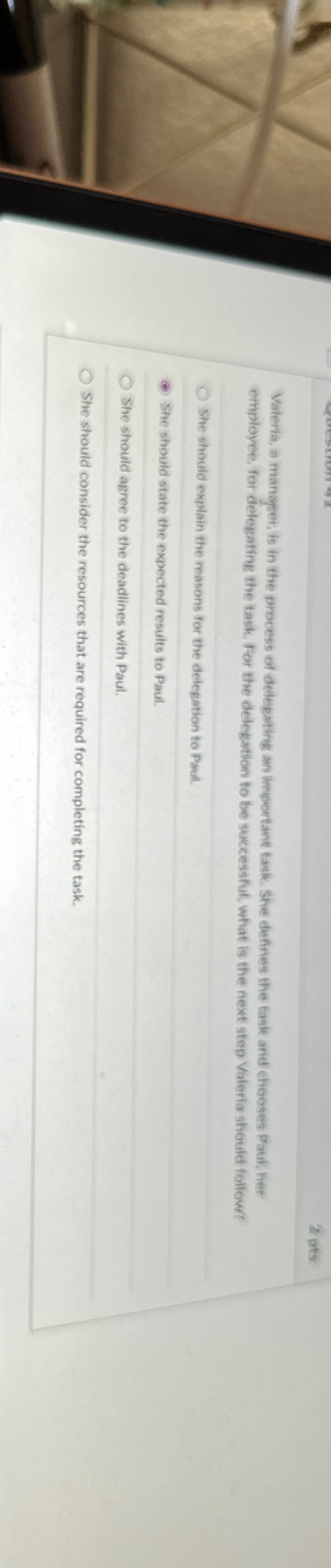 Solved Valeria, a manajer, is in the process of delegating | Chegg.com