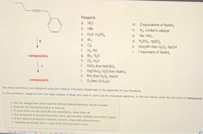 Solved Reagents a. HCI m. 2 equivalents of NaNH2 b. HBO n. | Chegg.com