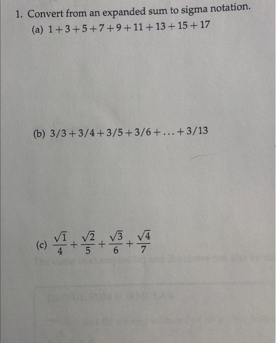 Solved 1. Convert from an expanded sum to sigma notation. | Chegg.com