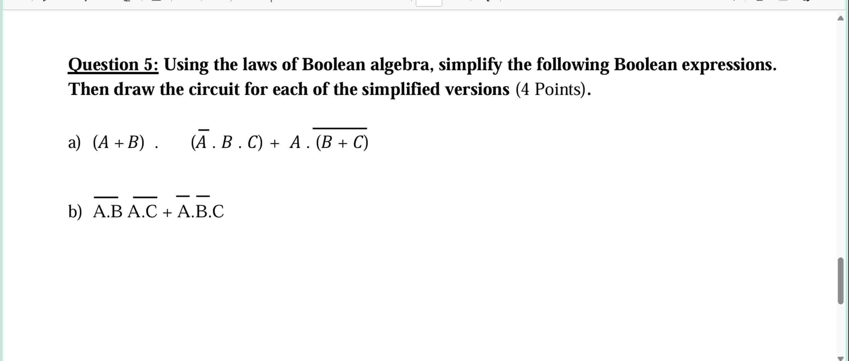 Solved Using the laws of ﻿Boolean algebra, simplify the | Chegg.com