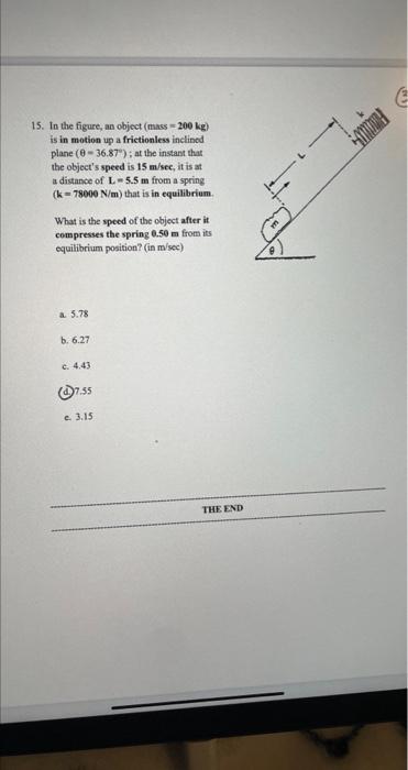 Solved 15. In the figure, an object (mass =200 kg ) is in | Chegg.com