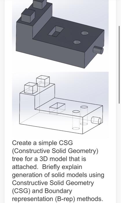 Solved Create A Simple Csg Constructive Solid Geometry