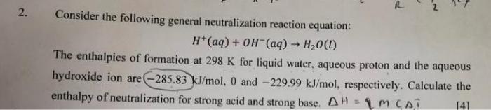 Solved 2. Consider the following general neutralization | Chegg.com