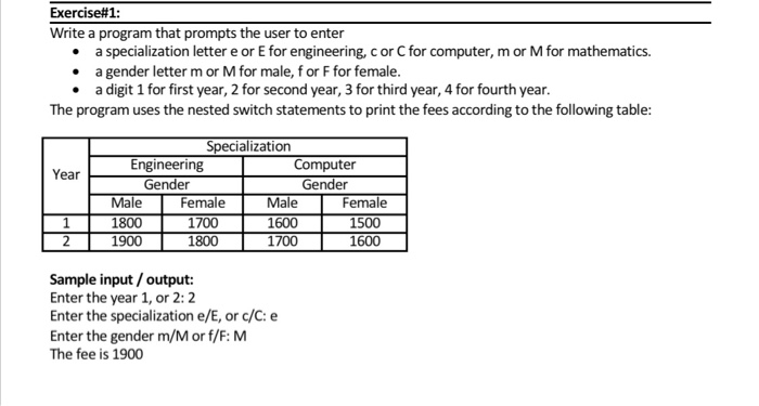 Solved Exercise#1: Write a program that prompts the user to | Chegg.com