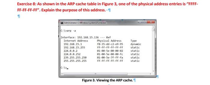 Solved Exercise 8 : As - shown in the ARP cache table-in | Chegg.com