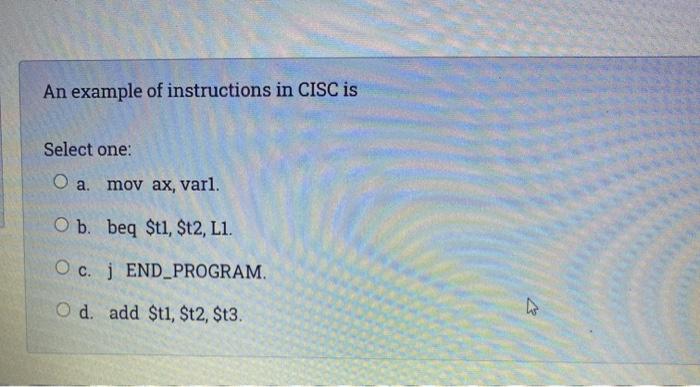 Solved An Example Of Instructions In Cisc Is Select One O A