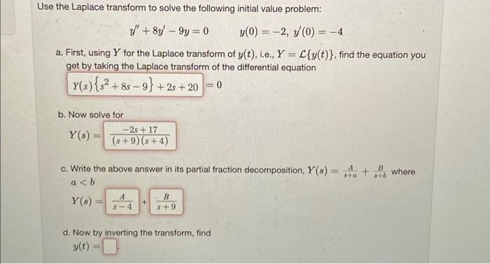 Solved Use the Laplace transform to solve the following | Chegg.com