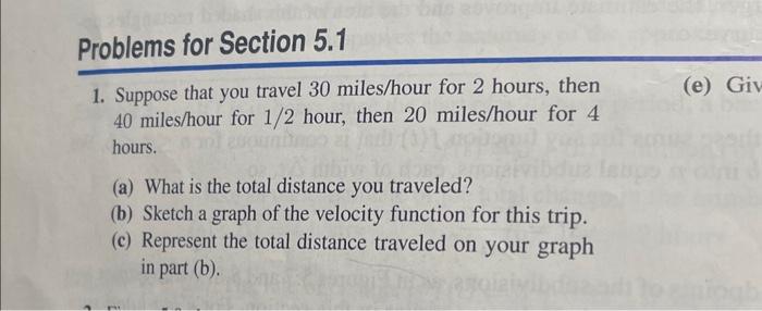 Solved 1. Suppose that you travel 30 miles/hour for 2 hours, | Chegg.com