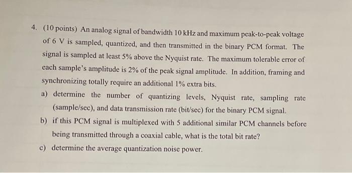 Solved 4. (10 points) An analog signal of bandwidth 10kHz | Chegg.com