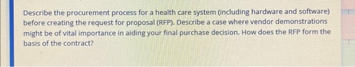 Solved Describe the procurement process for a health care | Chegg.com