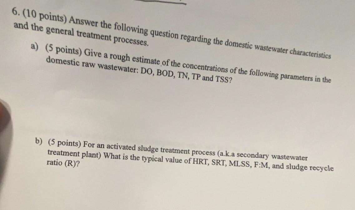 Solved 6. (10 points) Answer the following question | Chegg.com