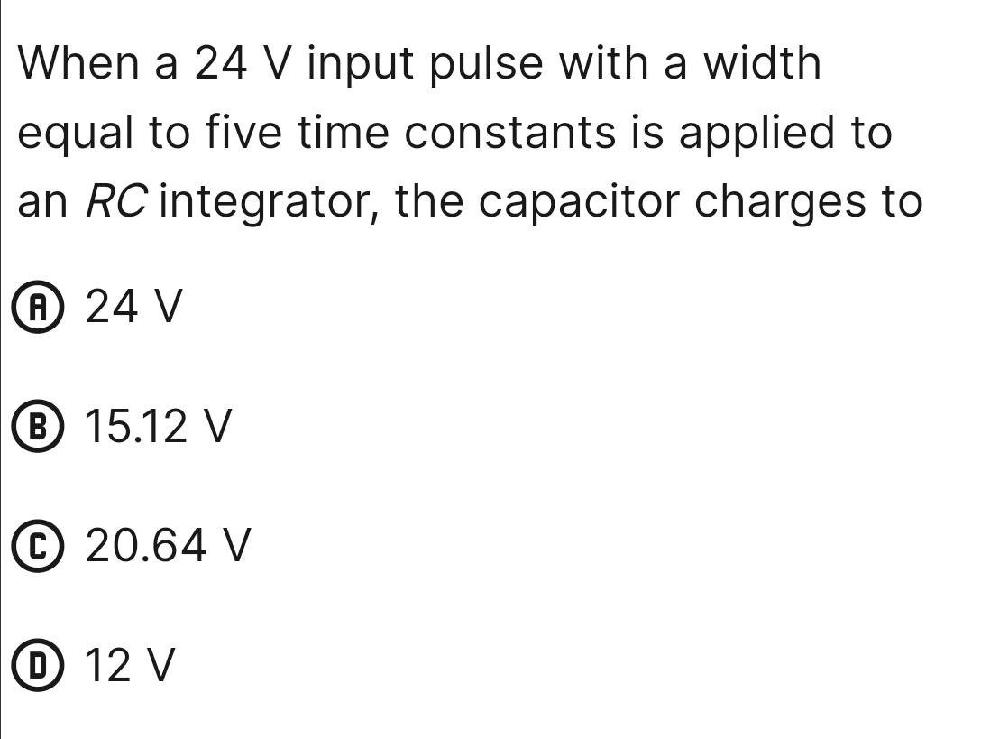 Solved When a 24V ﻿input pulse with a width equal to five | Chegg.com