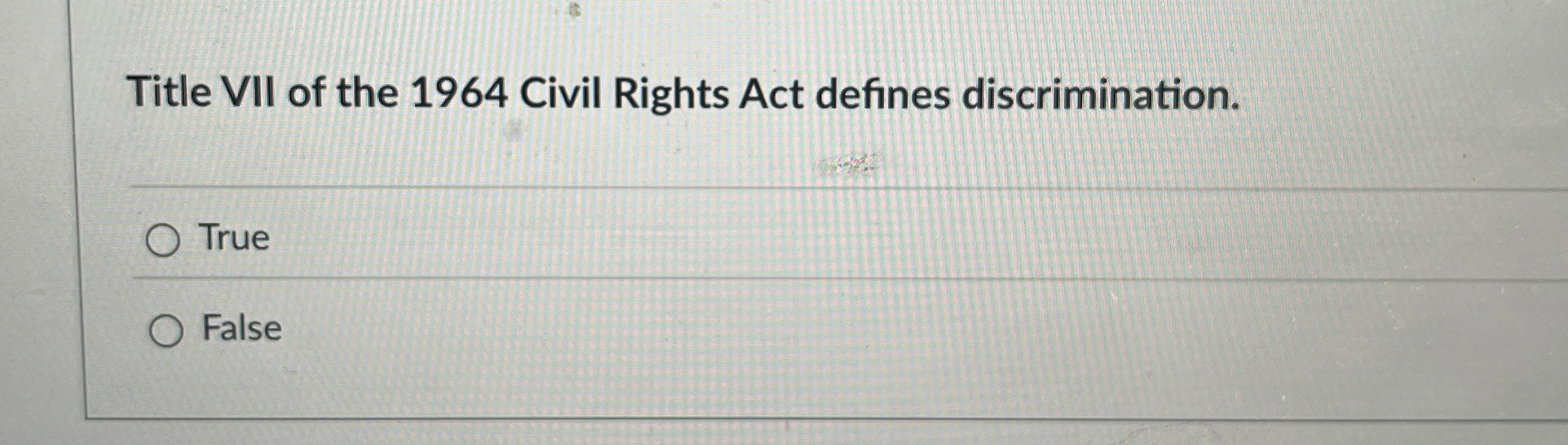 Solved Title VII of the 1964 ﻿Civil Rights Act defines | Chegg.com