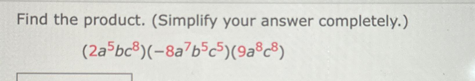 Solved Find the product. (Simplify your answer | Chegg.com
