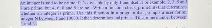 Solved An integer is said to be prime if it's divisible by | Chegg.com