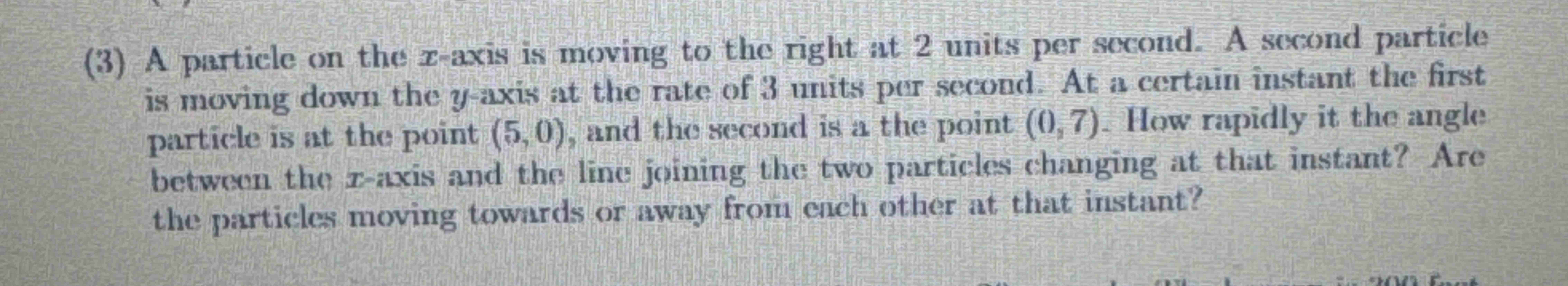 Solved (3) ﻿A particle on the \( ﻿x \)-axis is moving to the | Chegg.com