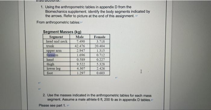 1. Using the anthropometric tables in appendix D from | Chegg.com
