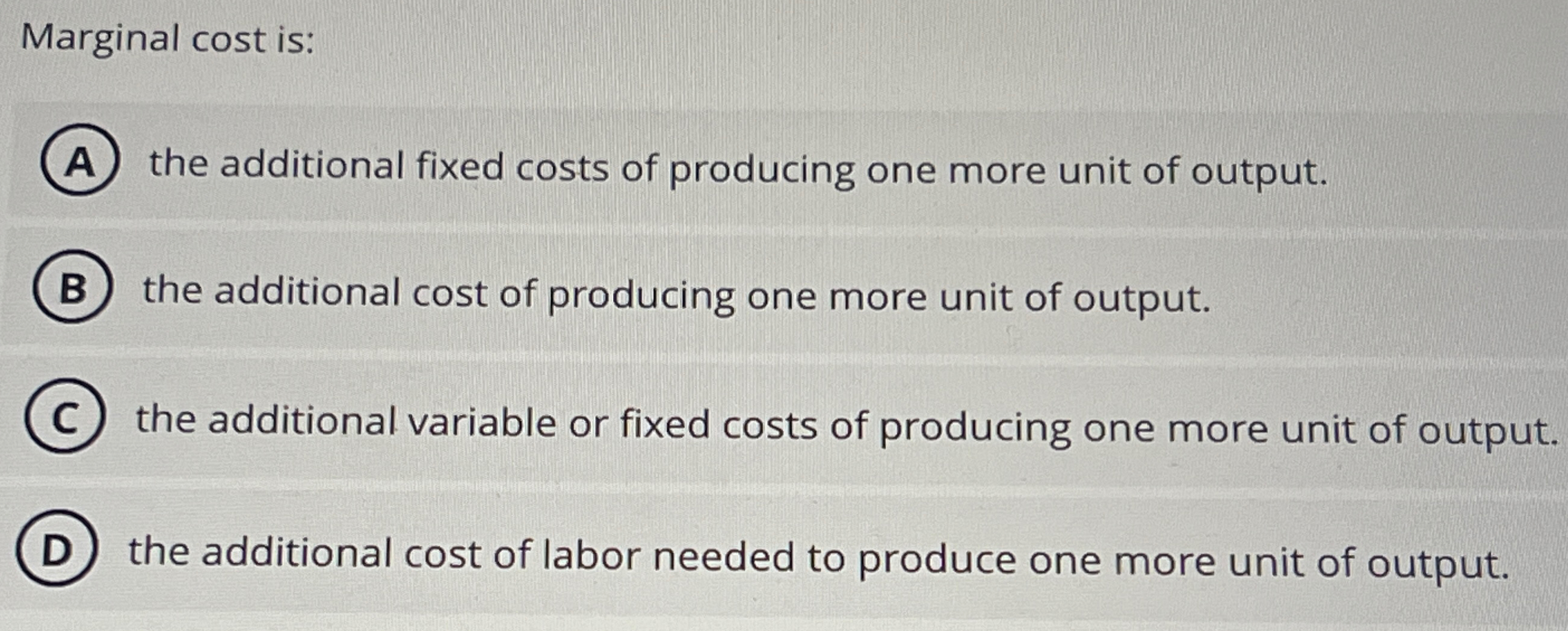 Solved Marginal cost is: ﻿the additional fixed costs of | Chegg.com