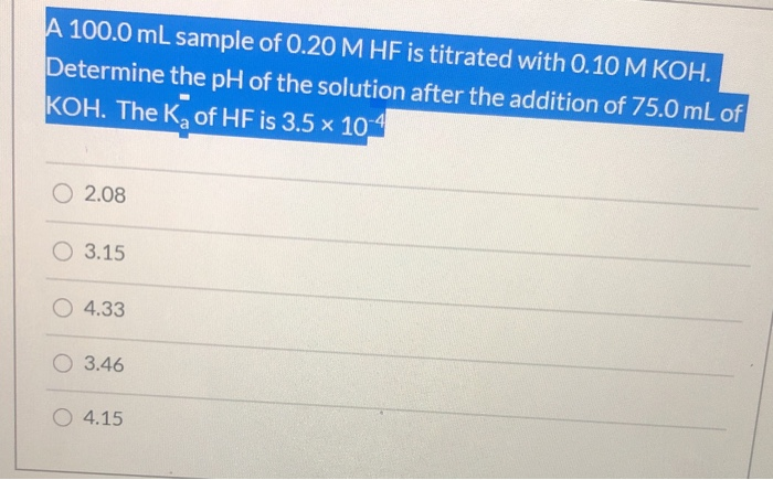 Solved A 100.0 mL sample of 0.20 M HF is titrated with 0.10 | Chegg.com