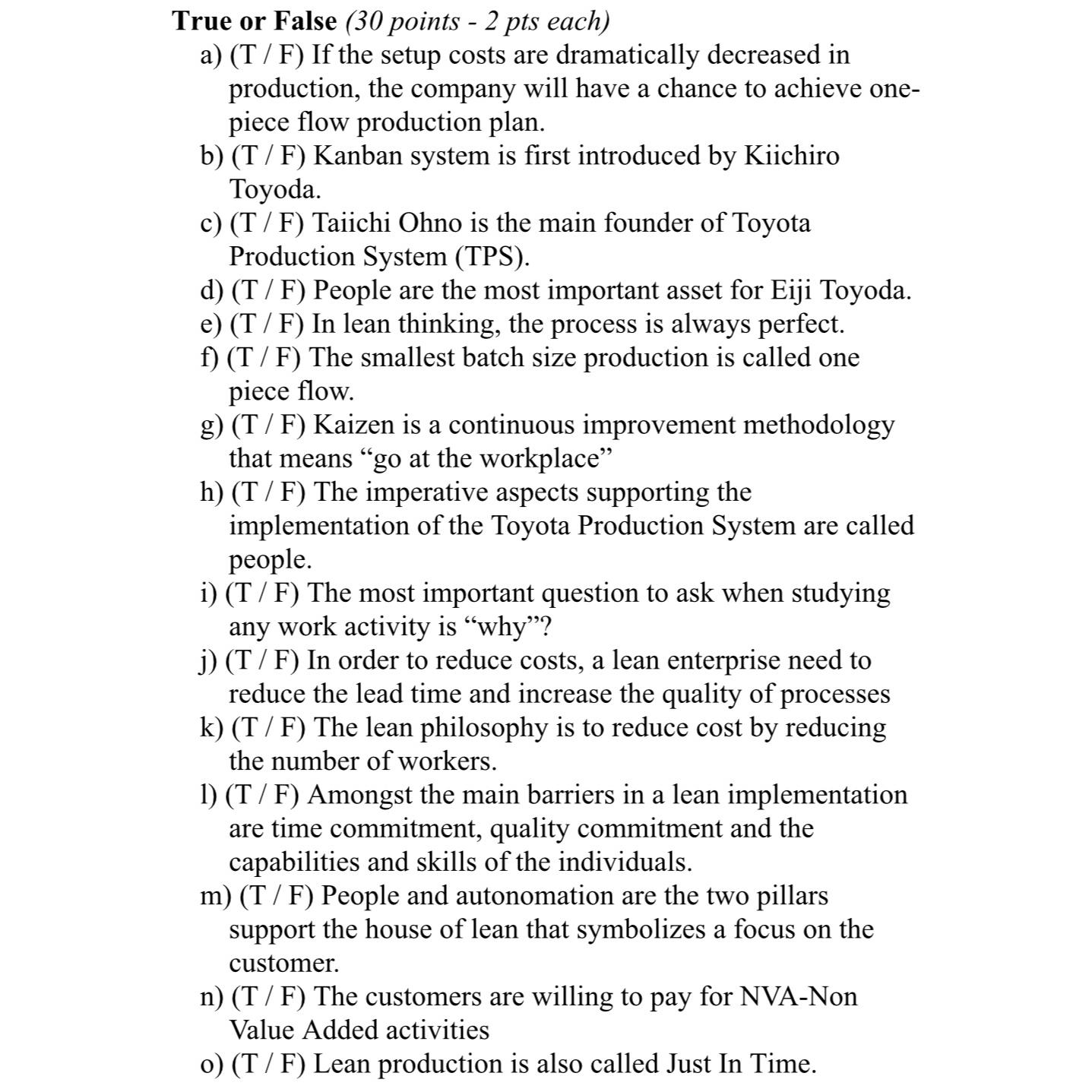 Solved True or False ( 30 ﻿points -2 ﻿pts each)a) ( TF ﻿If | Chegg.com