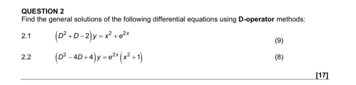 Solved QUESTION 2 Find the general solutions of the | Chegg.com