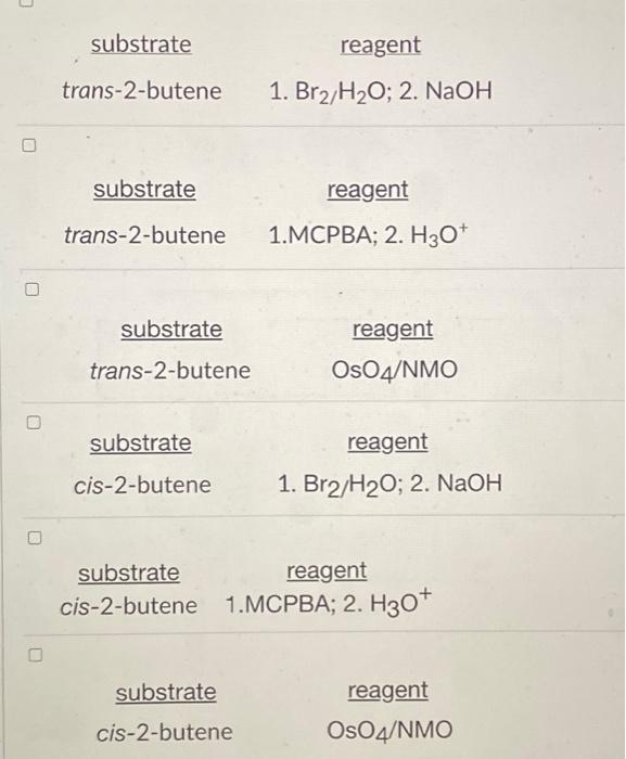 Solved Select all the combinations of substrate and reagent | Chegg.com