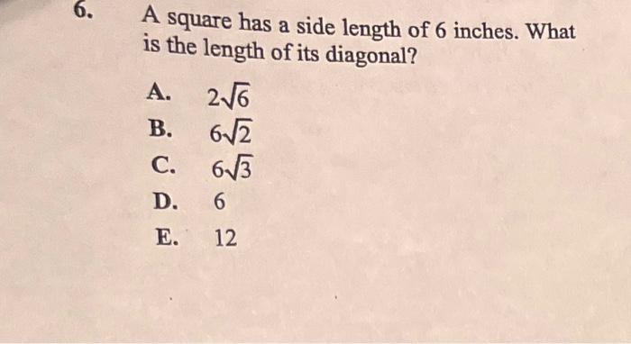 Solved 6. A square has a side length of 6 inches. What is | Chegg.com