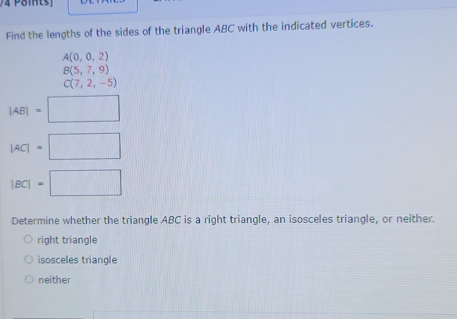 Solved Find the lengths of the sides of the triangle ABC | Chegg.com