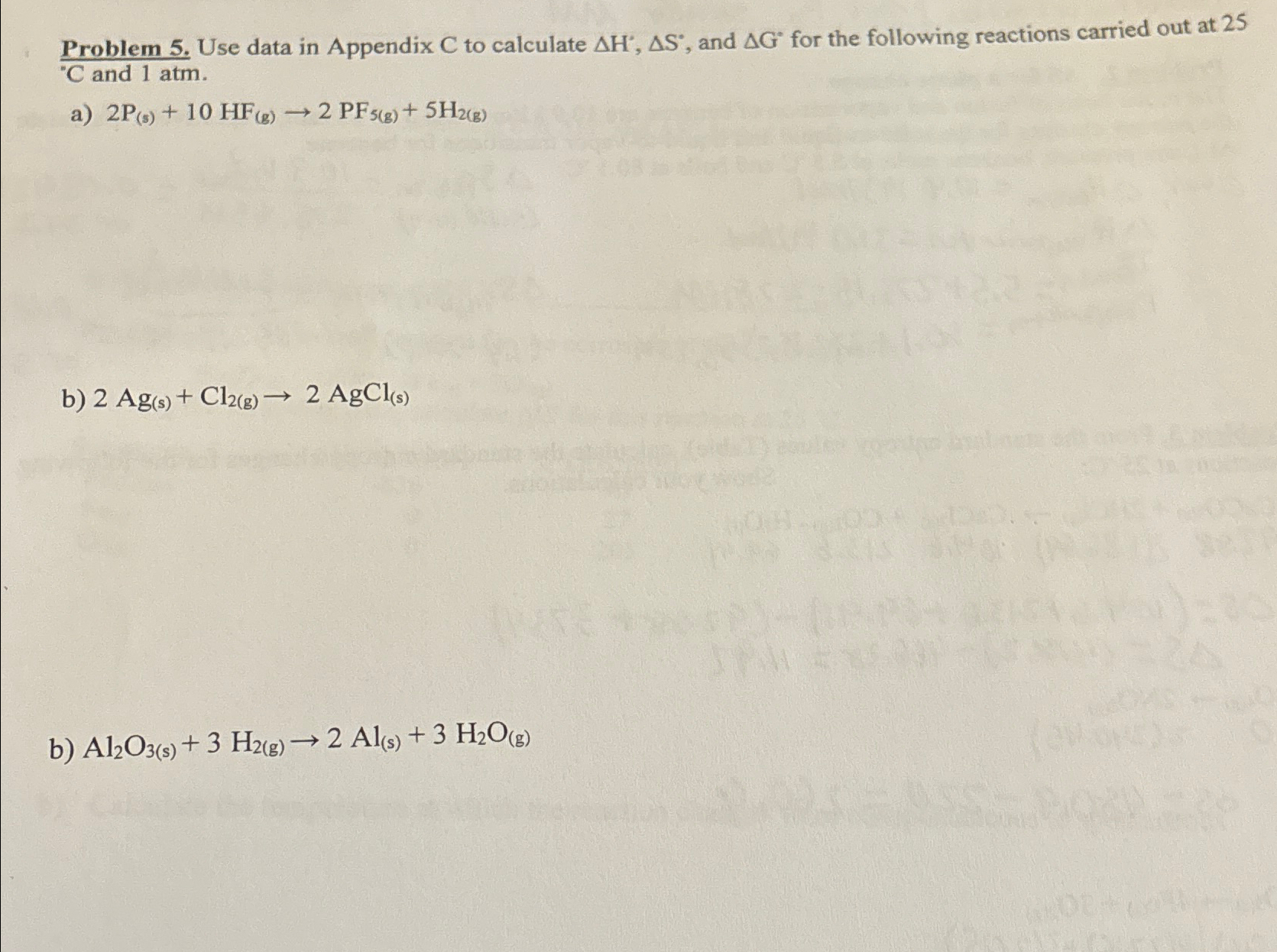 Problem 5. ﻿Use data in Appendix C ﻿to calculate | Chegg.com