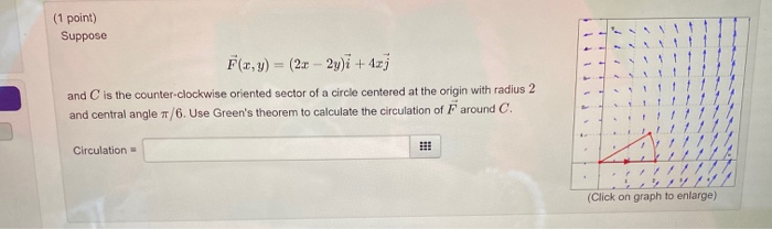 Solved (1 point) Suppose F(x,y) - (2.2 - 2y)i +4= and C is | Chegg.com